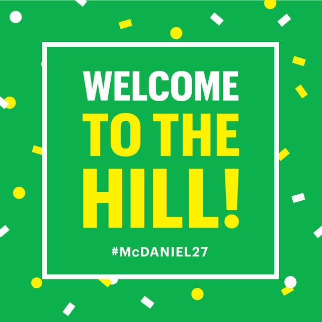 Welcome to the Hill, Class of 2027! | McDaniel College
